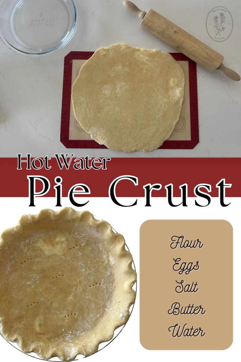 Hot Water Pie Crust – Mayflour Kitchen