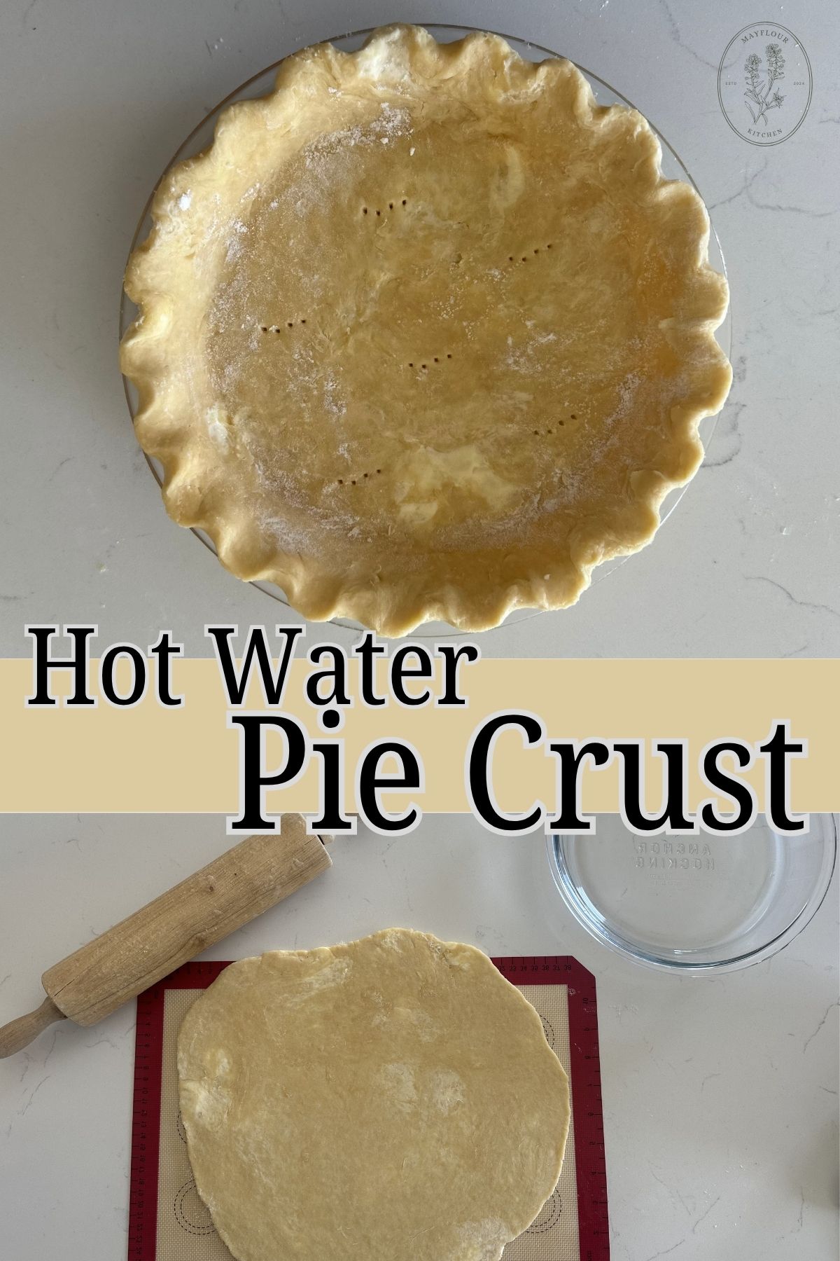 Hot Water Pie Crust – Mayflour Kitchen